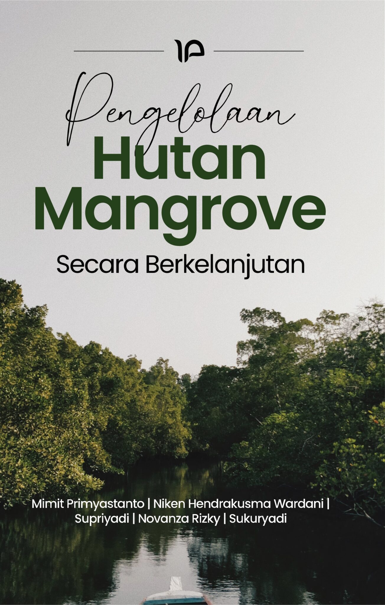 Pengelolaan Hutan Mangrove Berkelanjutan - Inara Publisher