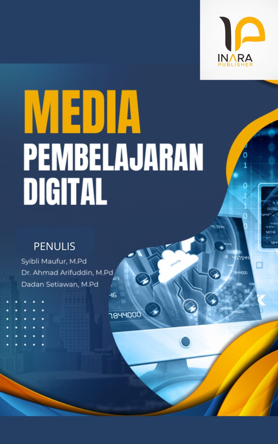 MEDIA PEMBELAJARAN DIGITAL - Inara Publisher